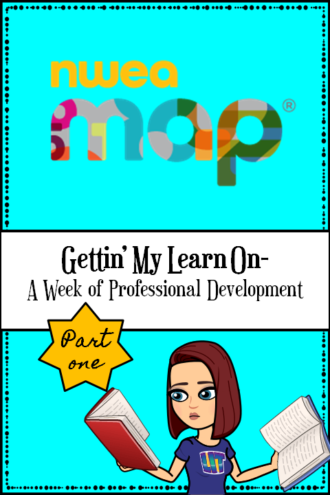 Gettin' My Learn On- Part One of a Week of Professional Development